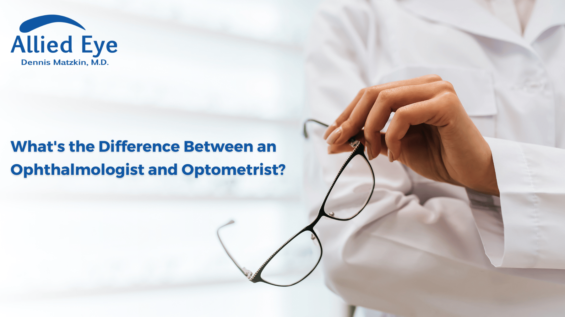 What's the Difference Between an Ophthalmologist and an Optometrist?