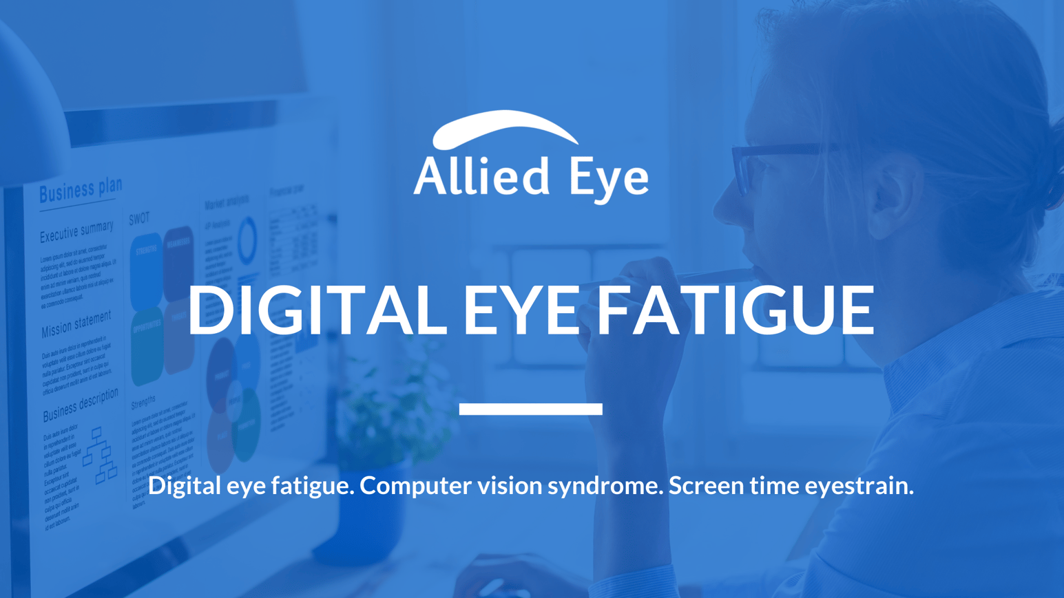 Digital Eye Fatigue: What You Need To Know